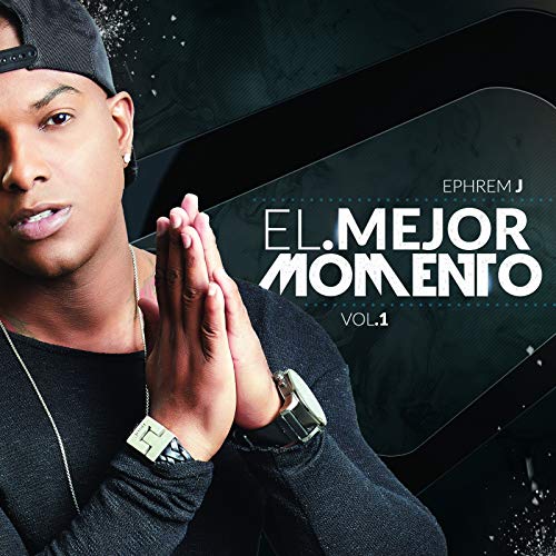 Play El Mejor Momento by ephrem j on Amazon Music