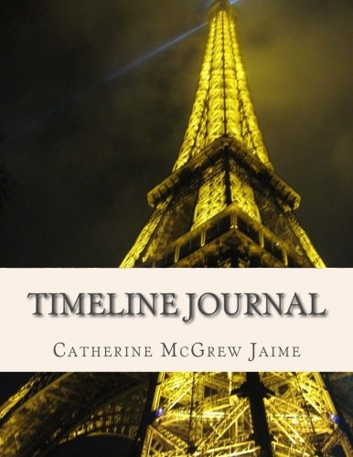 Amazon.com: Timeline Journal: 9781500989705: Jaime, Mrs. Catherine ...