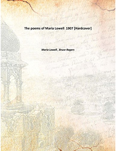The poems of Maria Lowell: Maria Lowell: 9789333114172: Amazon.com: Books