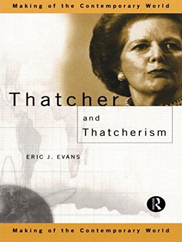 Amazon.com: Thatcher and Thatcherism (The Making of the Contemporary ...