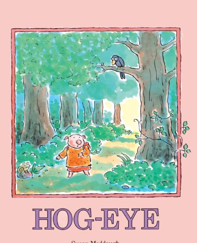 Hog-Eye (Turtleback School & Library Binding Edition): Meddaugh, Susan ...