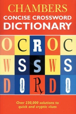 Chambers Concise Crossword Dictionary: Amazon.co.uk: Higgleton, Elaine, Schwarz, Catherine ...