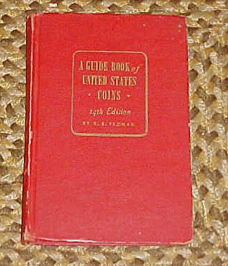 1961 A Guide Book of United States Coins; Catalog & Price Lilst - 1616 ...