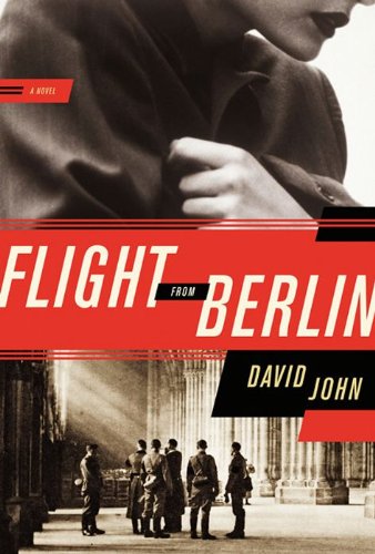 Amazon.com: Flight from Berlin: A Novel eBook : John, David: Books
