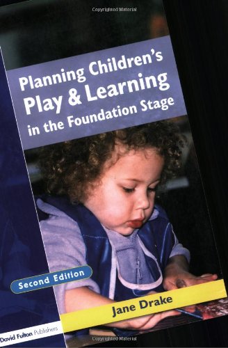 Buy Planning Children's Play and Learning in the Foundation Stage Book ...