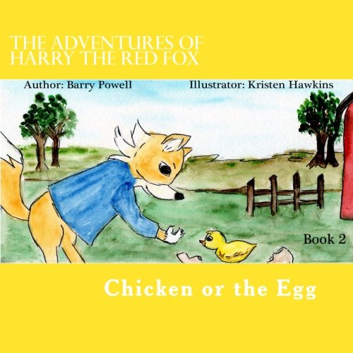 The Adventures of Harry the Red Fox Chicken or the Egg: Powell, Barry ...