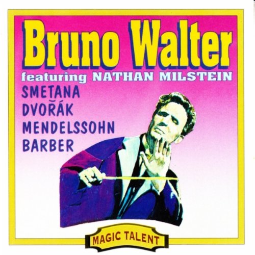 Smetana/Dvorak/Mendelssohn: Bruno Walter & Milstein Nathan: Amazon.in ...