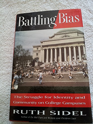 Battling Bias: The Struggle for Identity and Community on College ...