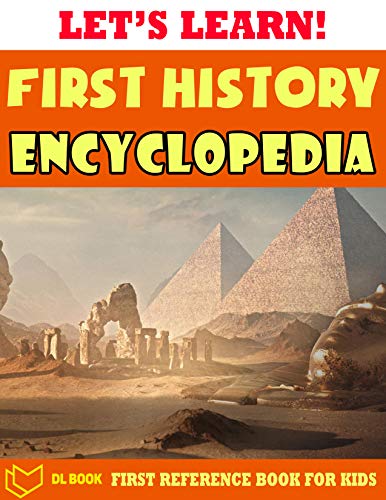 Let's Learn! First History Encyclopedia: First Reference Book For ...