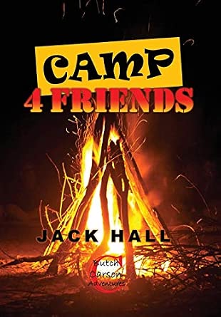 Camp 4 Friends (Butch Carson Adventures, Band 3) : Hall, Jack: Amazon ...