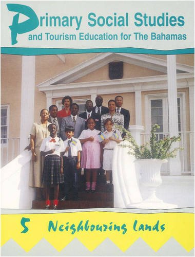 Primary Social Studies and Tourism Education for the Bahamas Book 5 ...