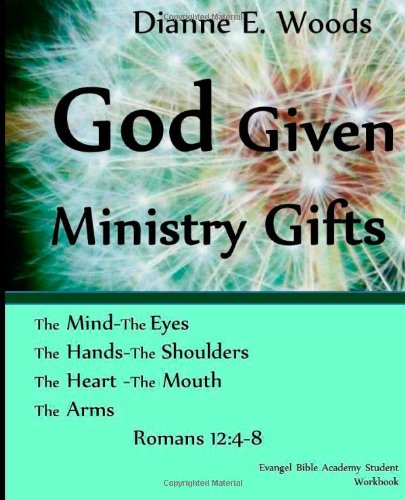 God Given Ministry Gifts: Discovering Your Personal Ministry Gift ...