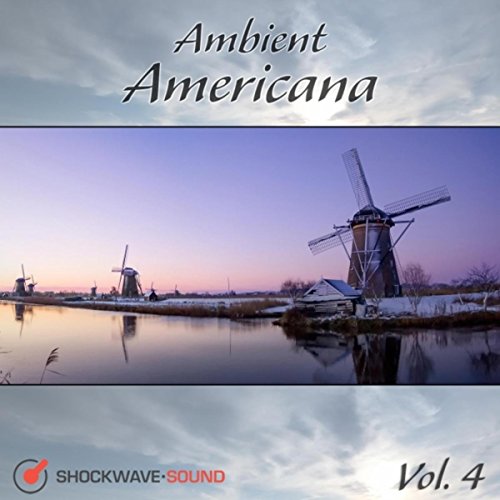 Amazon.com: Ambient Americana, Vol. 4 : Shockwave-Sound: Digital Music