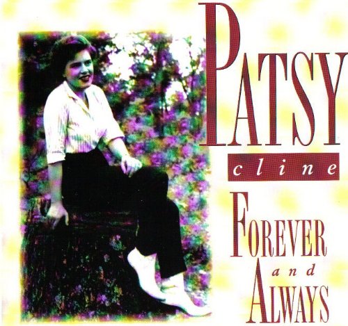 Forever and Always [Import] [Audio CD] Cline Patsy - Amazon.com Music
