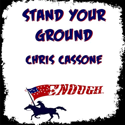 Écouter Stand Your Ground par Chris Cassone sur Amazon Music Unlimited
