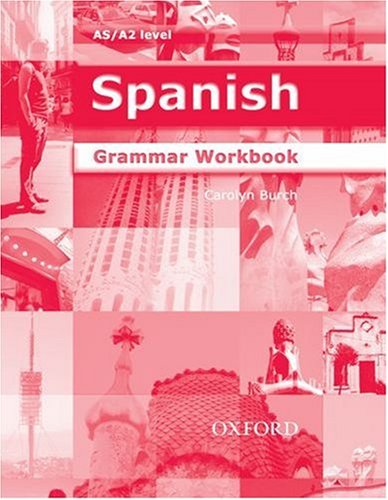 Spanish Grammar Workbook: Burch, Carolyn: 9780199124039: Amazon.com: Books