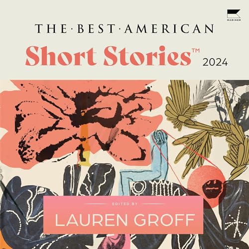 Amazon.com: The Best American Short Stories 2024 (Audible Audio Edition): Lauren Groff, Heidi ...
