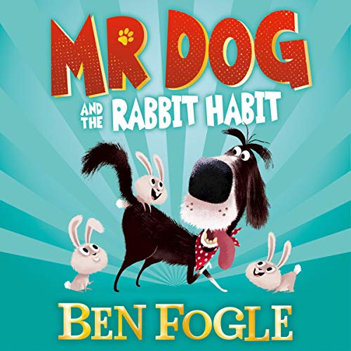 Mr Dog and the Seal Deal (Audio Download): Ben Fogle, Steve Cole, Ben ...
