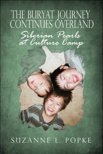 The Buryat Journey Continues Overland: Siberian Pearls at Culture Camp ...