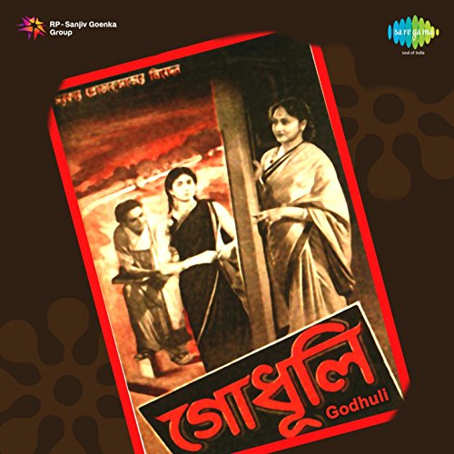 Godhuli (Original Motion Picture Soundtrack) by Sailen Mukherjee on ...