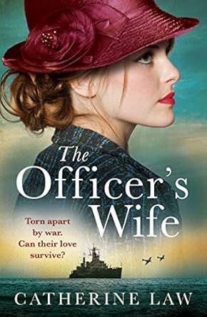 The Officer's Wife: A heartbreaking WW2 historical novel from Catherine Law eBook : Law ...