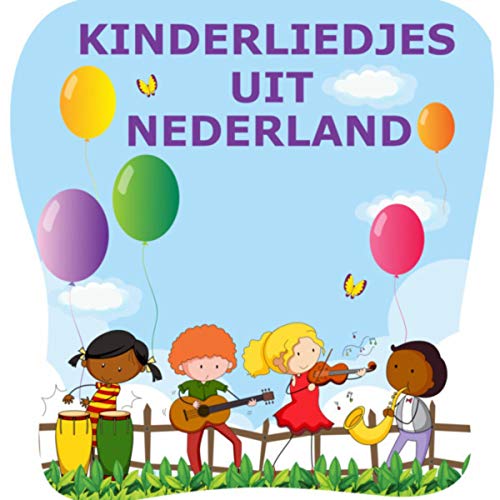 Amazon.com: Kinderliedjes uit Nederland : Kinderliedjes: Digital Music