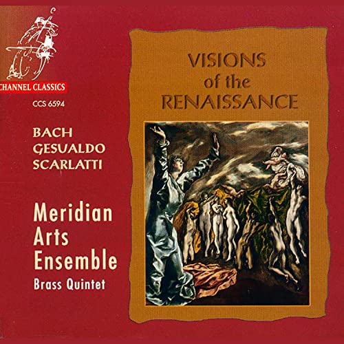 Amazon.com: Visions of the Renaissance : Meridian Arts Ensemble ...