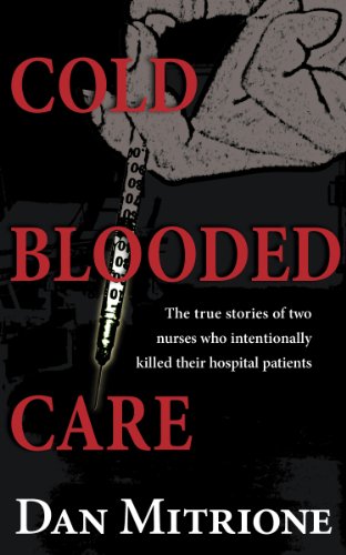 Amazon.com: Cold Blooded Care eBook : Mitrione, Dan: Kindle Store