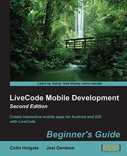 Amazon.com: LiveCode Mobile Development: Beginner's Guide - Second ...