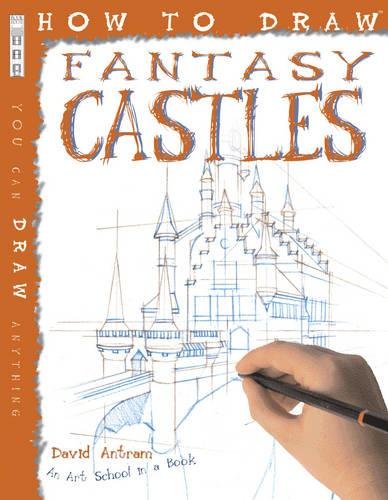 How to Draw Fantasy Castles: David Antram: 9781908177209: Amazon.com: Books