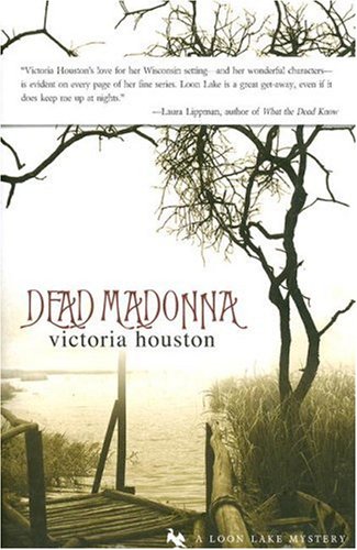 Dead Madonna: Victoria Houston: 9781932557336: Amazon.com: Books