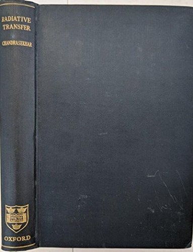 RADIATIVE TRANSFER. A Volume in The International Series of Monographs ...