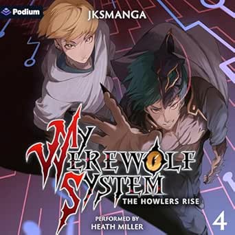 Amazon.com: The Howlers Rise: A LitRPG Progression Fantasy: My Werewolf System, Book 4 (Audible ...