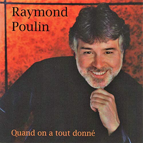 Amazon.com: Quand on a tout donné : Raymond Poulin: Digital Music