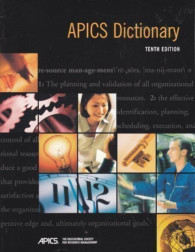 Apics Dictionary: Educational Society for Resource Management ...