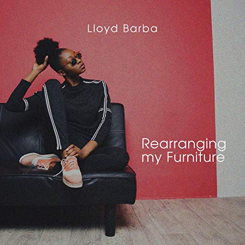 Rearranging My Furniture de Lloyd Barba en Amazon Music Unlimited