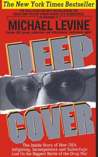 Amazon.com: Deep Cover: The Inside Story of How DEA Infighting ...