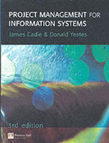 Project Management for Information Systems: Cadle, James, Yeates ...