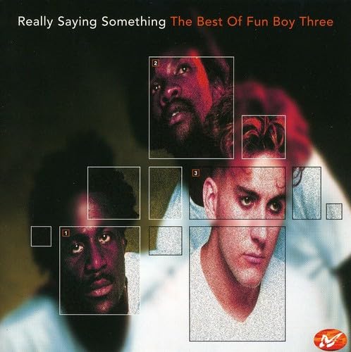 Fun Boy Three - Really Saying Something: The Best of Fun Boy Three ...