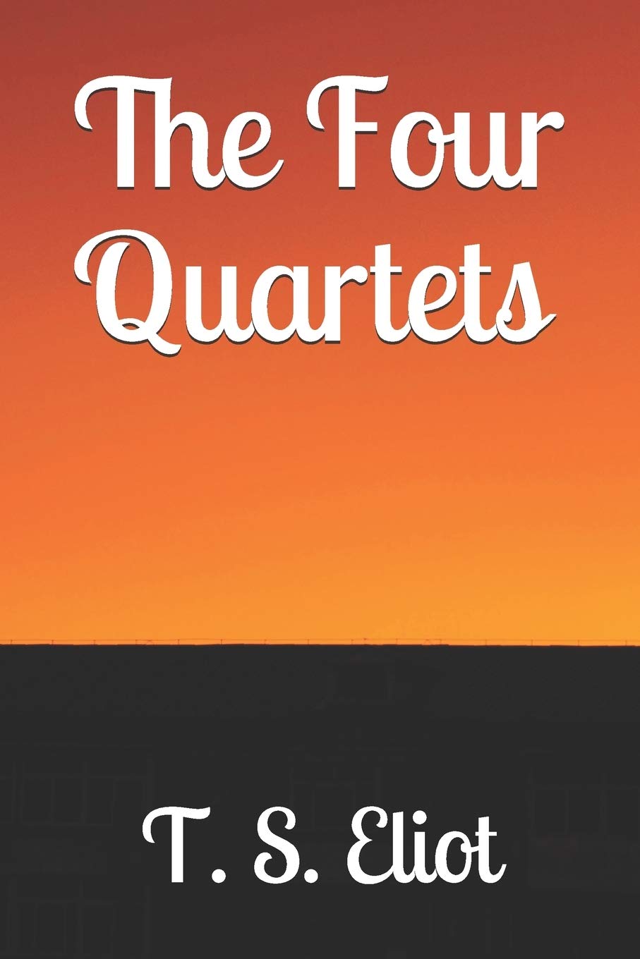 Amazon | The Four Quartets | Eliot, T. S. | Love Poems