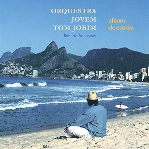 Spiele Álbum de Estréia von Orquestra Jovem Tom Jobim auf Amazon Music ab