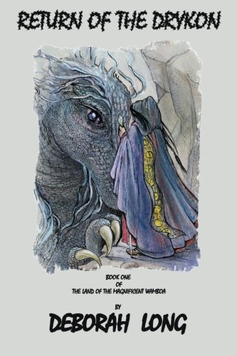 Return Of The Drykon: Land Of The Magnificent Wamboa: Pennywhacker, G ...