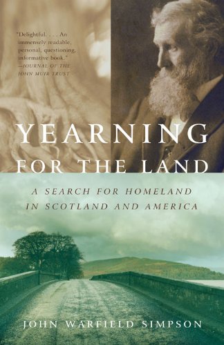 Yearning for the Land: A Search for Homeland in Scotland and America ...