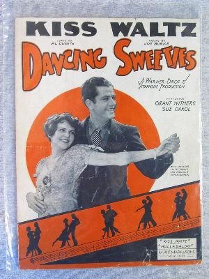 Kiss Waltz From the Vitaphone Production: "Dancing Sweeties" (Cover ...