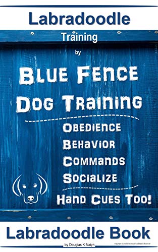 Labradoodle Training By Blue Fence Dog Training, Obedience – Commands ...