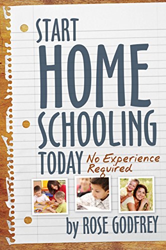Amazon.com: Start Homeschooling Today: No Experience Required eBook ...