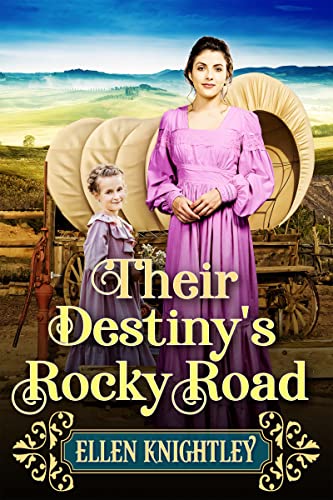 Their Destiny's Rocky Road: A Historical Western Romance Book - Kindle ...