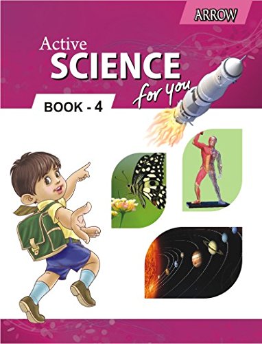 Active Science For You - 4 : lini Pradeep M.Sc., B.Ed., Prabhjot Kaur M ...