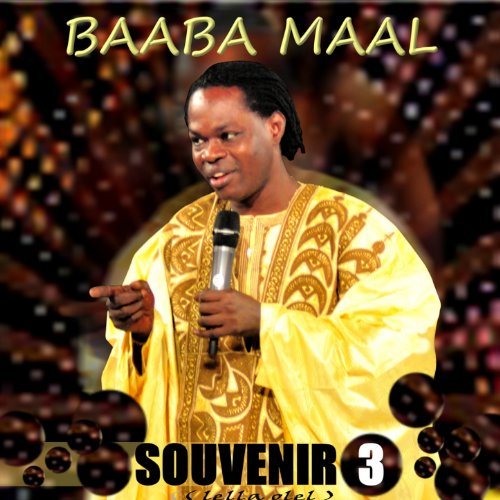Play Souvenir, vol. 3 (Lella olel) by Baaba Maal on Amazon Music
