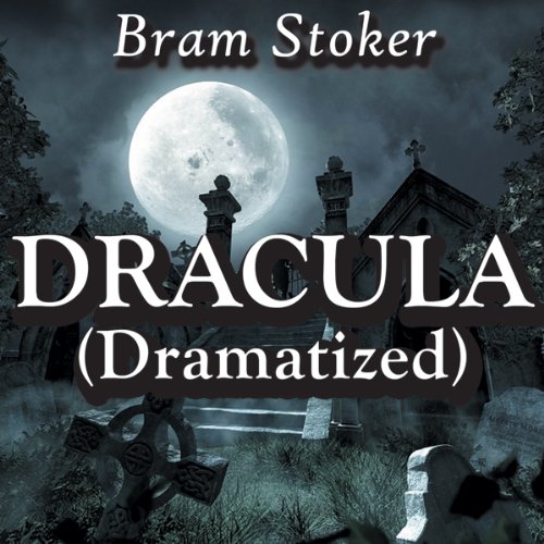 Dracula (Dramatized) (Audio Download): Bram Stoker, Jason Damron, BN ...